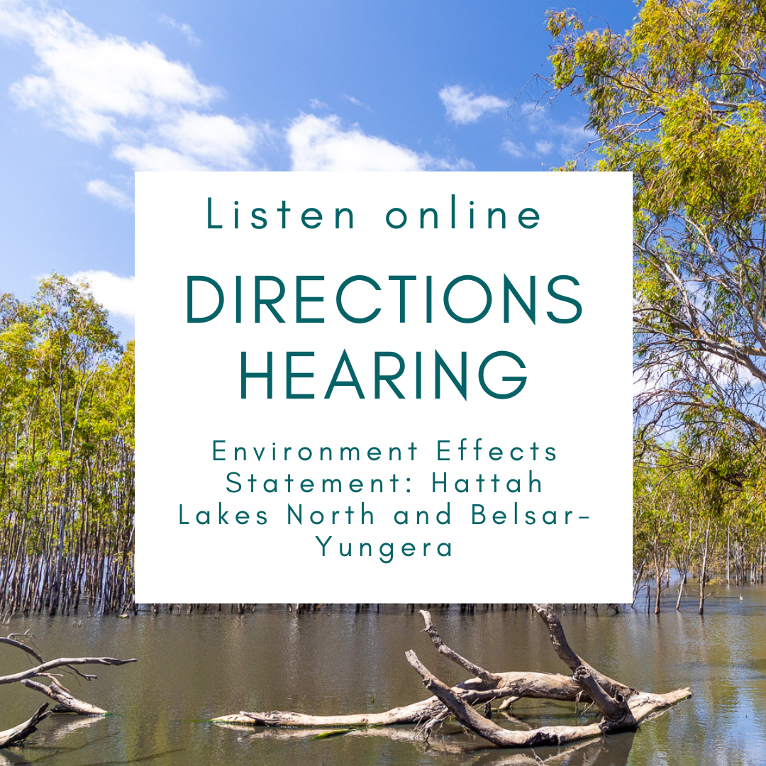 Listen to the Directions Hearing for the Environment Effects Statement ...